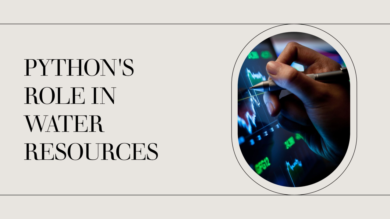 Python Applications in Water Resources Engineering: Harnessing Data for ...